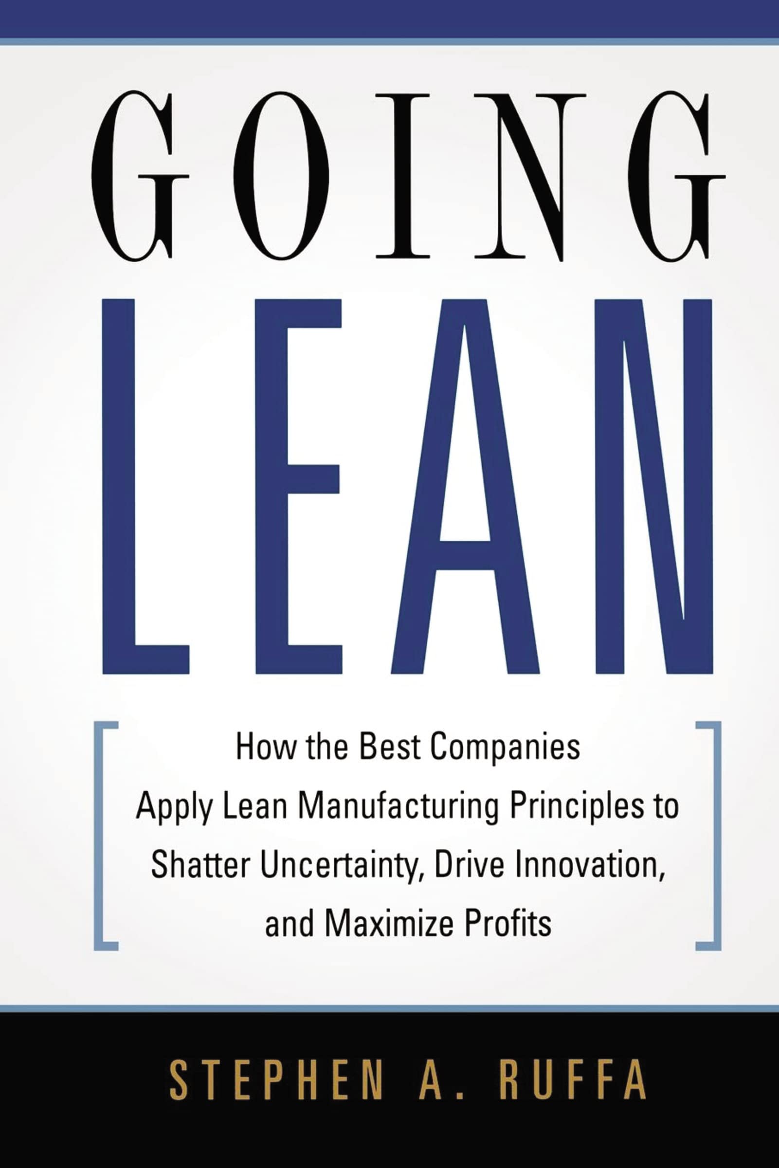 Amazon.com: Going Lean: How the Best Companies Apply Lean Manufacturing ...