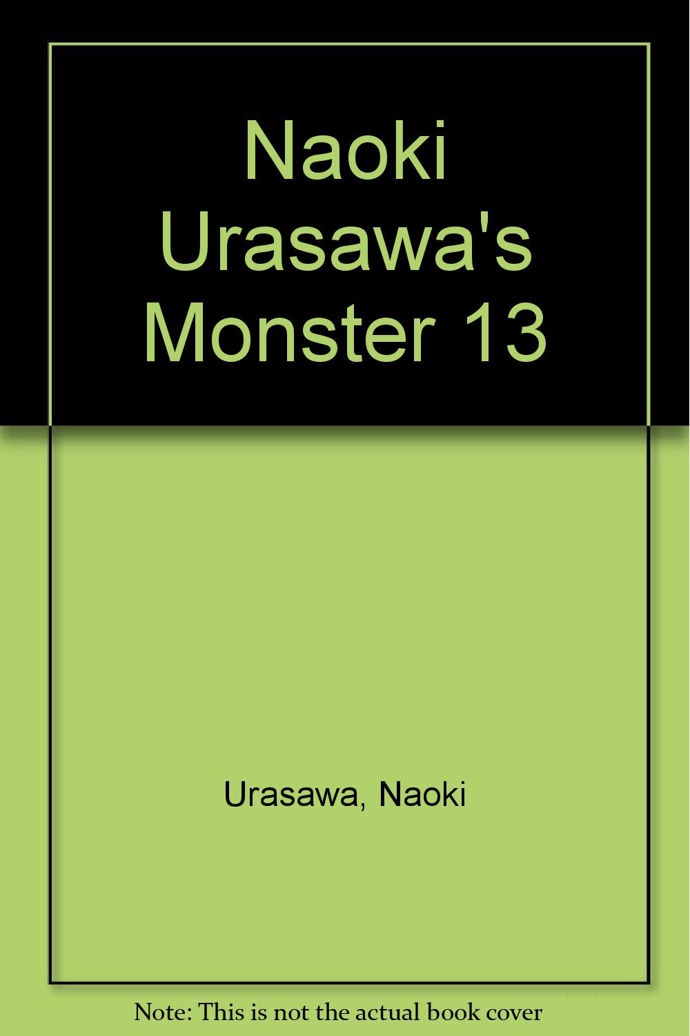 Amazon.com: Naoki Urasawa's Monster 13: 9781435258990: Naoki Urasawa: Books