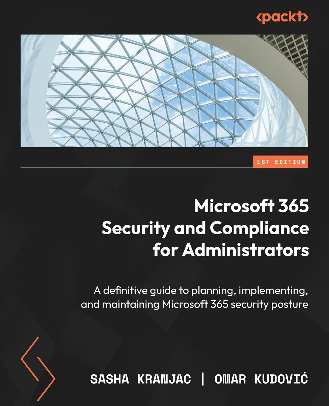 Microsoft 365 Security and Compliance for Administrators: A definitive ...