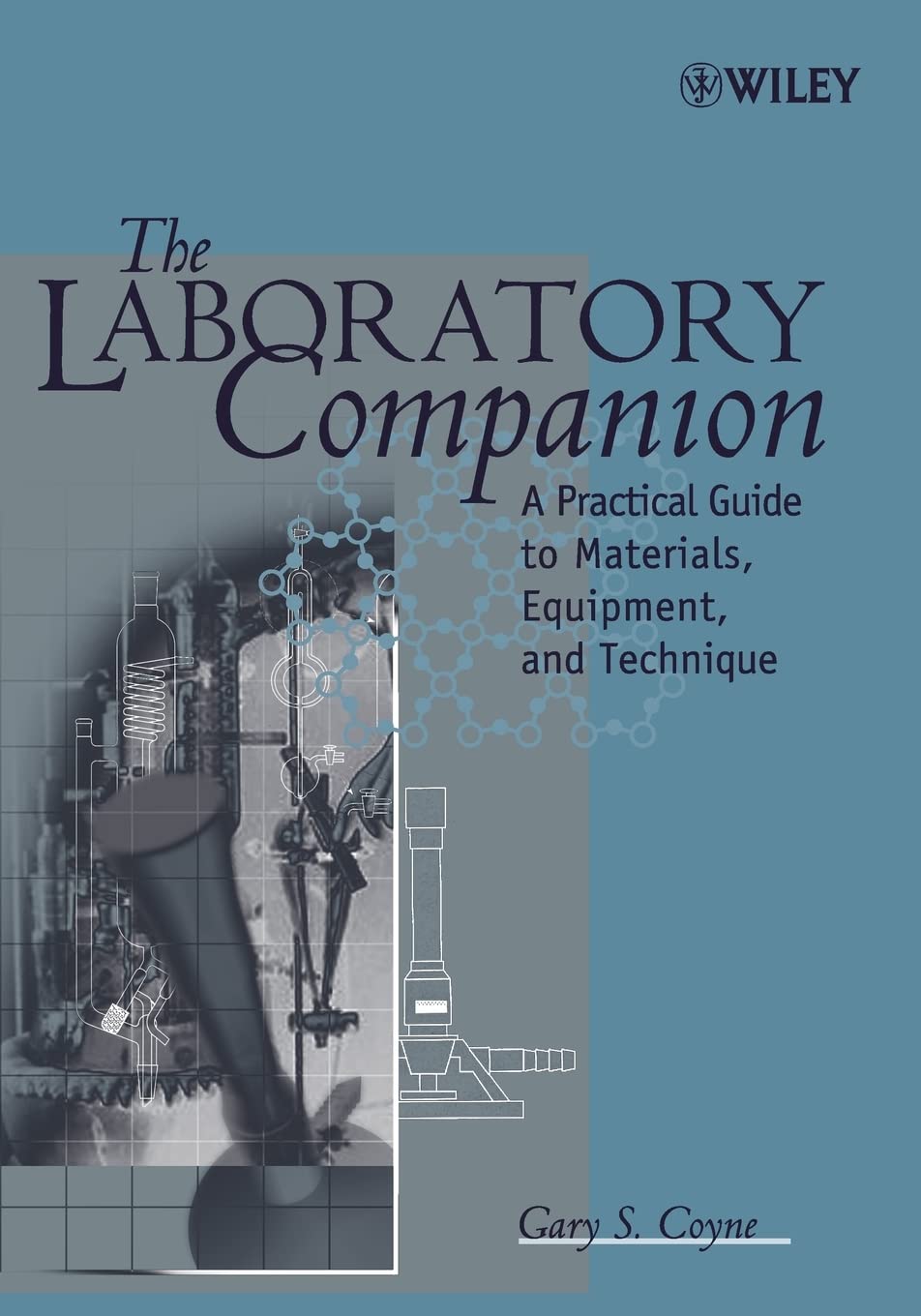 Buy The Laboratory Companion: A Practical Guide to Materials, Equipment ...