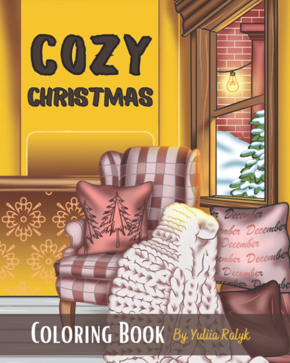Cozy Christmas Coloring Book: Relaxing Adult Coloring Book Featuring 70 ...