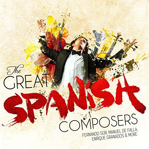 Amazon.com: The Great Spanish Composers : Fernando Sor, Manuel de Falla ...