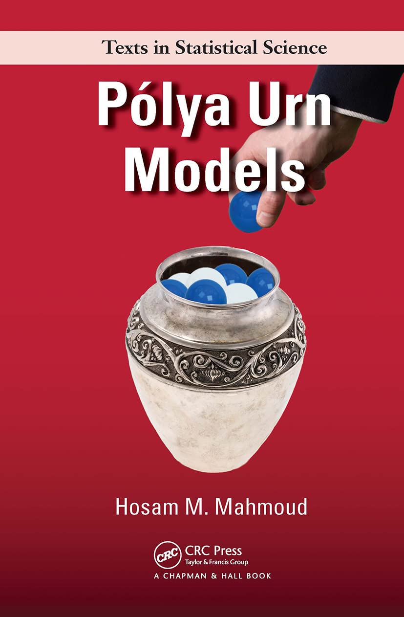 Amazon.com: Polya Urn Models (Chapman & Hall/CRC Texts in Statistical ...