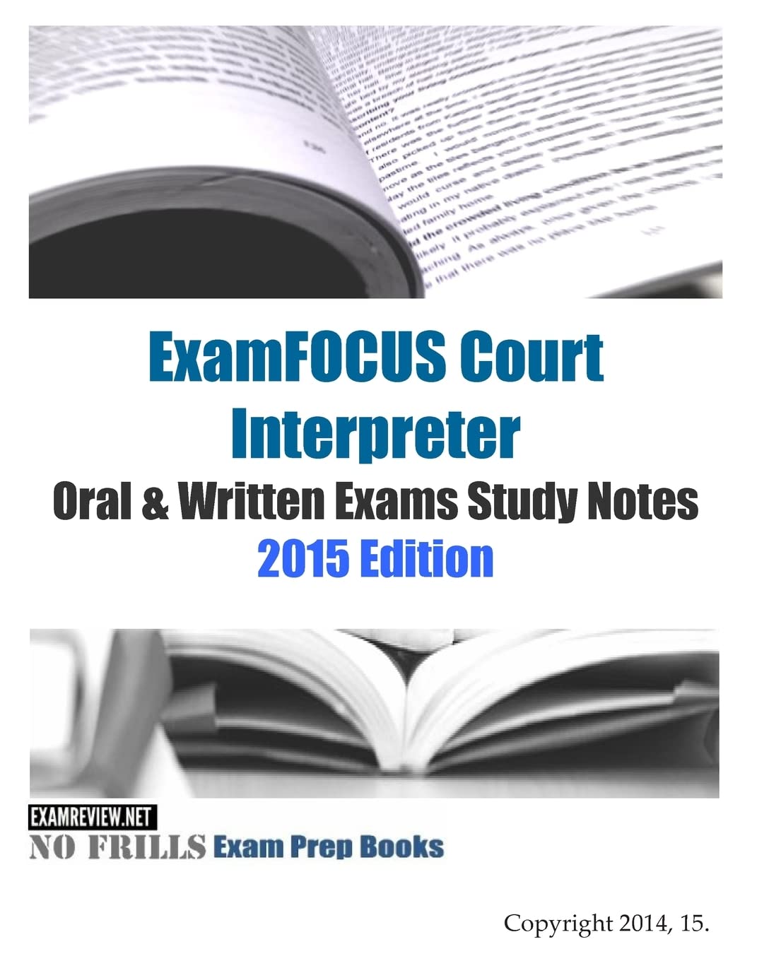 ExamFOCUS Court Interpreter Oral & Written Exams Study Notes 2015 ...