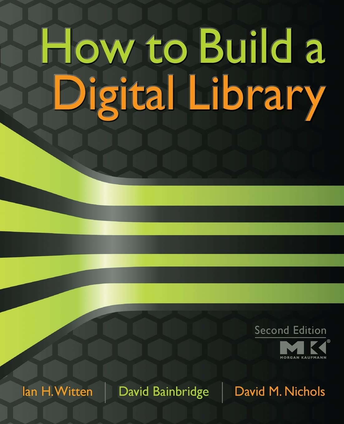 Amazon.com: How to Build a Digital Library (Morgan Kaufmann Series in ...