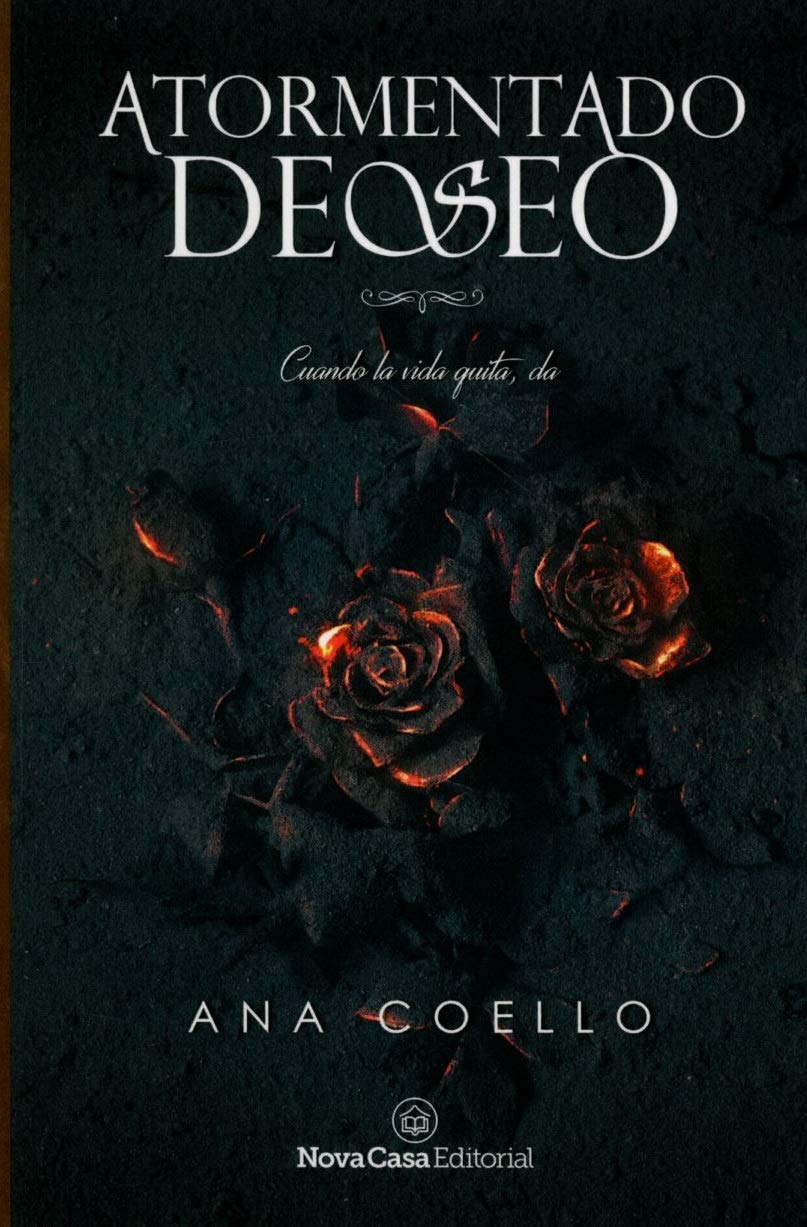 ATORMENTADO DESEO : Ana Coello: Amazon.com.mx: Libros