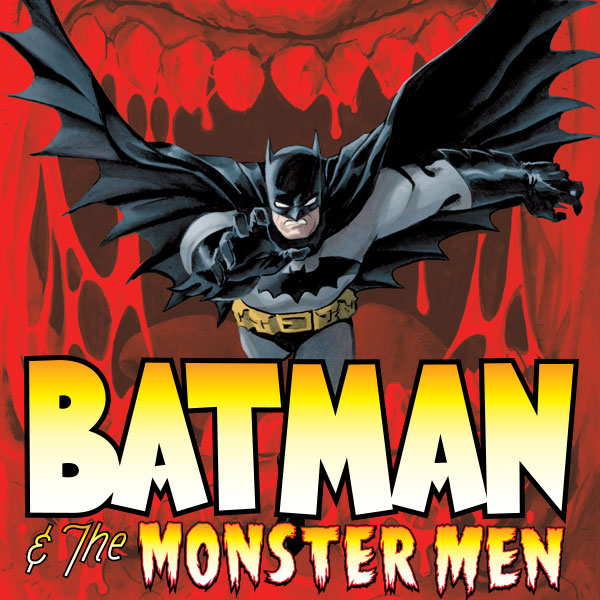 Amazon.com: Batman & the Monster Men #1 (of 6) (Batman and the Monster ...