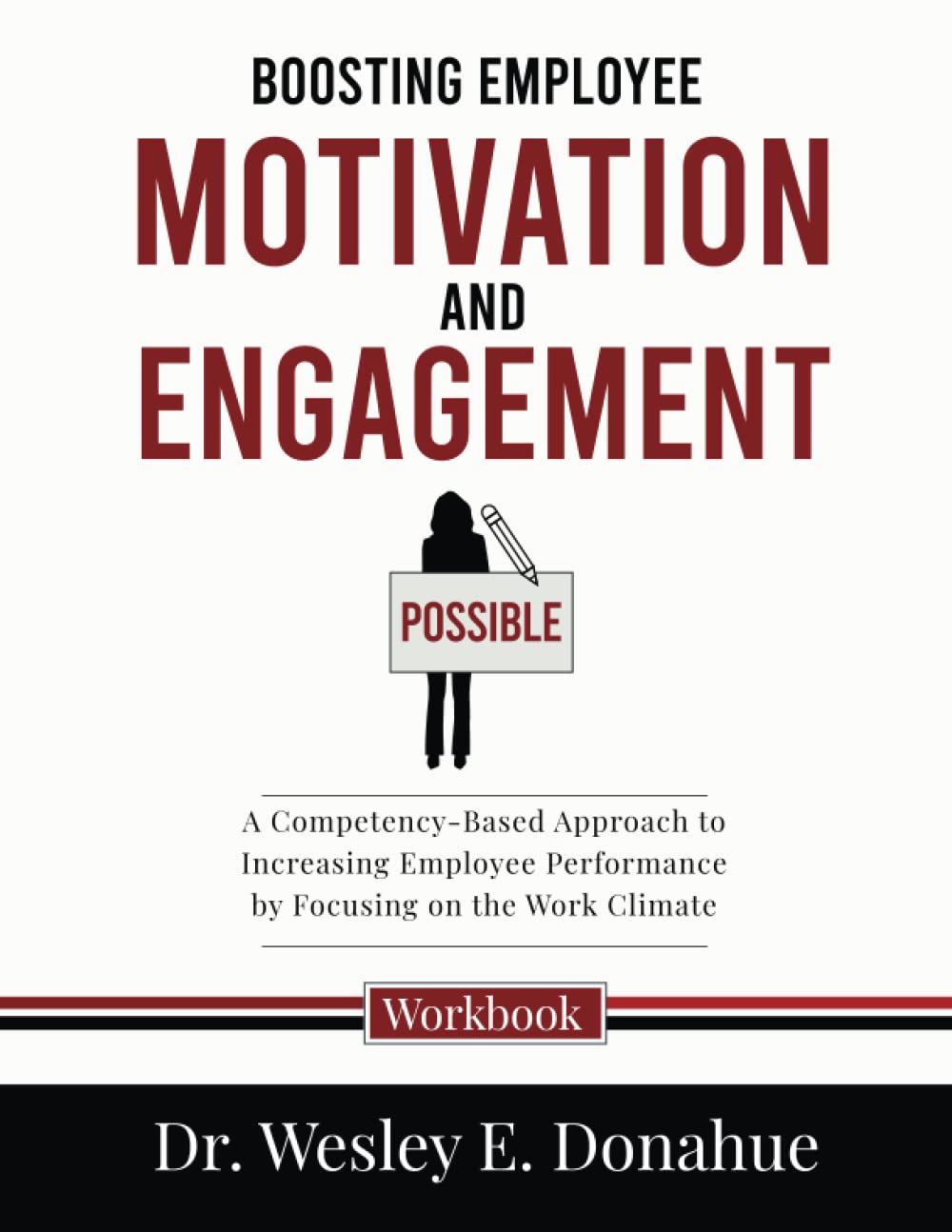 Boosting Employee Motivation and Engagement: A Competency-Based ...