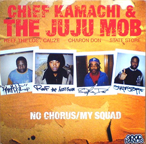 Chief Kamachi & The Juju Mob - No Chorus/My Squad [Vinyl] - Amazon.com ...