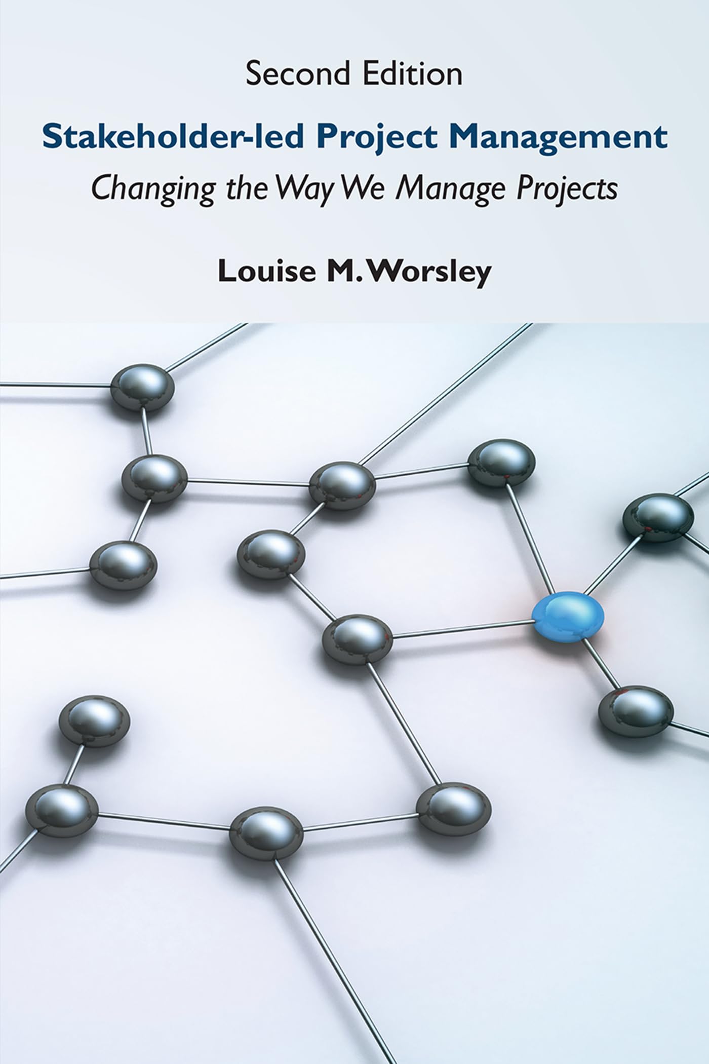 Amazon.com: Stakeholder-led Project Management: Changing the Way We ...