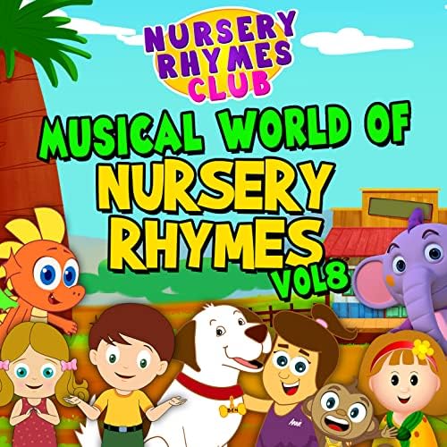 Amazon MusicでNursery Rhymes ClubのMusical World of Nursery Rhymes, Vol ...