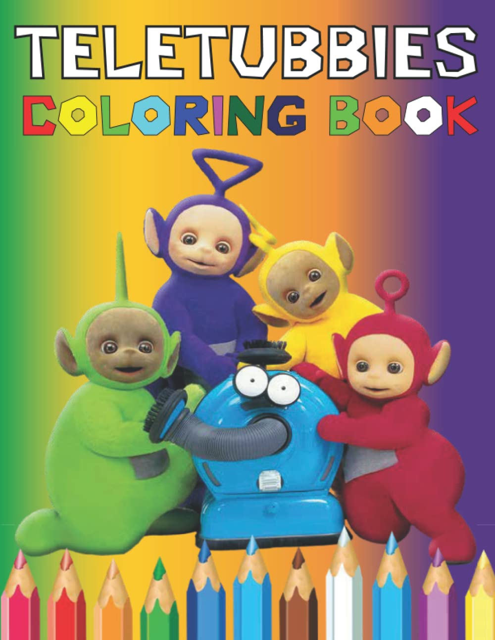 Teletubbies Coloring Book Amazing Colouring Book For Children An ...