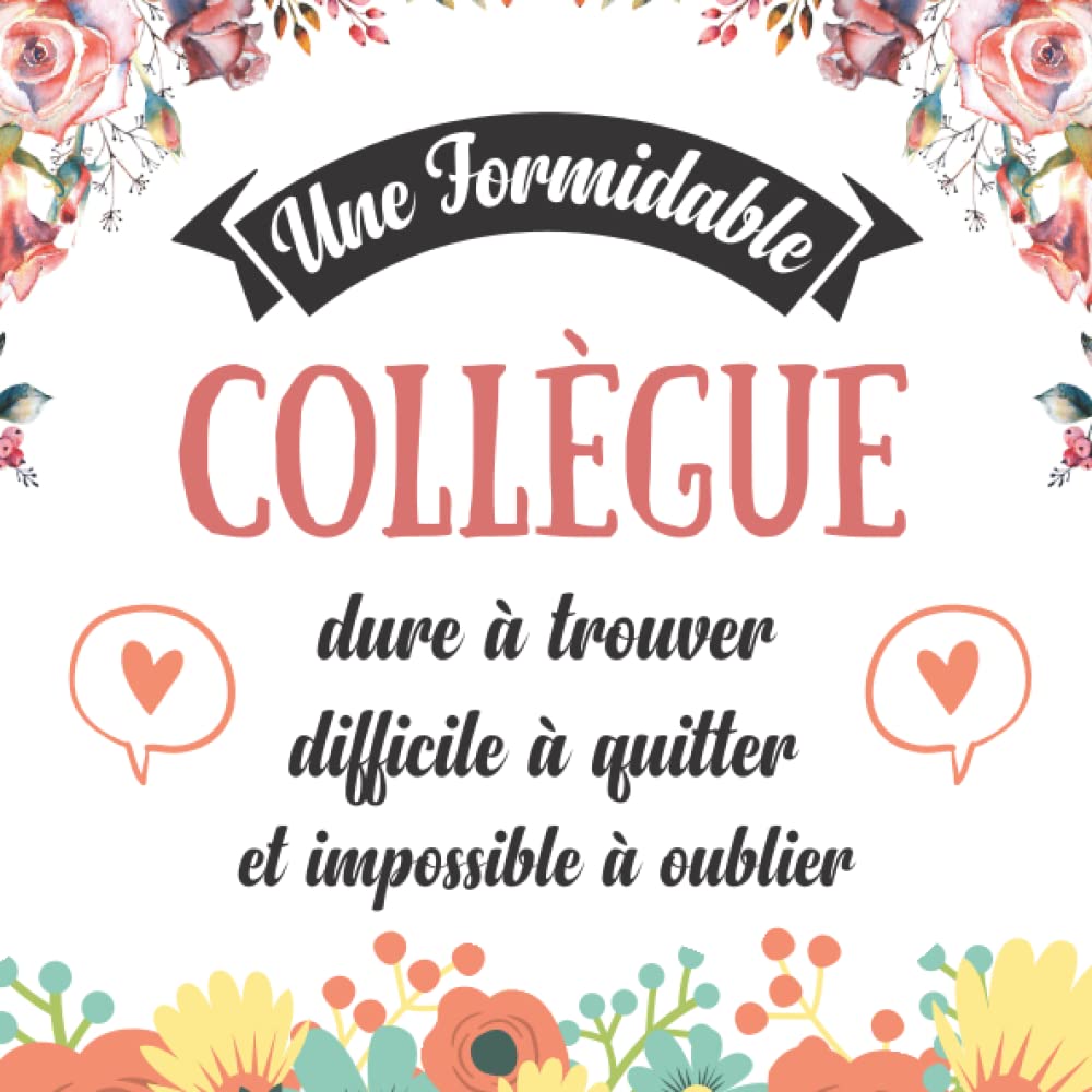 Une Formidable Collegue Dure A Trouver Decouvrez Ce Que Vos ...