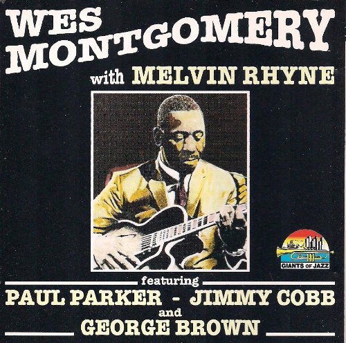 Wes Montgomery with Melvin Rhyne - Amazon.com Music