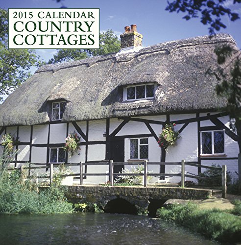 2015 Country Cottages Calendar : Peony Press: Amazon.co.uk: Books
