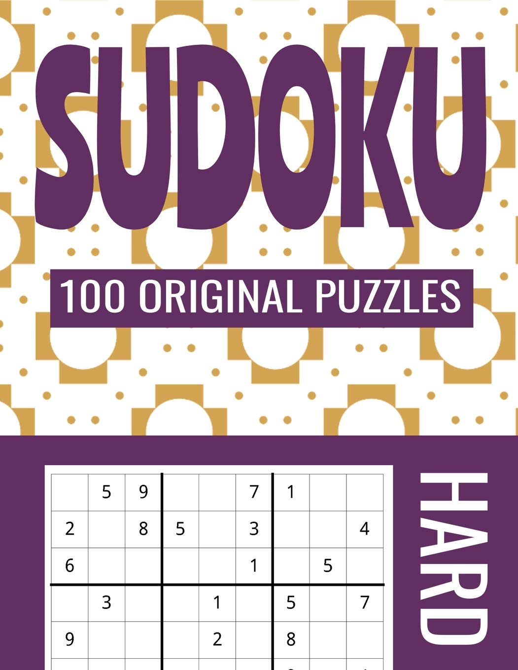 Buy Sudoku 100 Original Puzzles Hard: Accept the Challenge with 100 ...