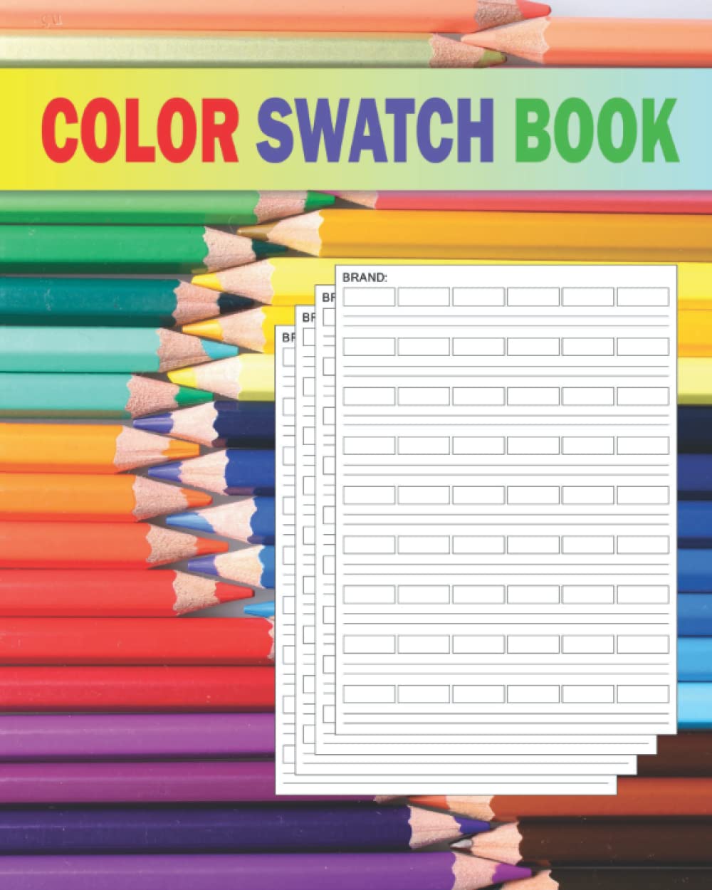 Amazon.com: Color Swatch Book: Logbook for Coloring Pencils, Markers ...