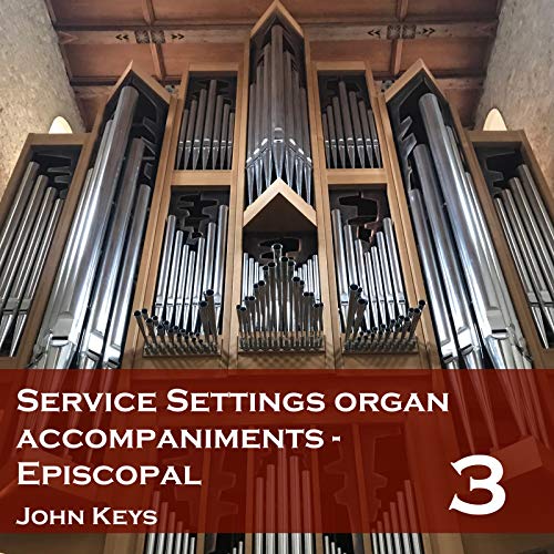Amazon MusicでJohn KeysのService Settings Organ Accompaniments 3 ...