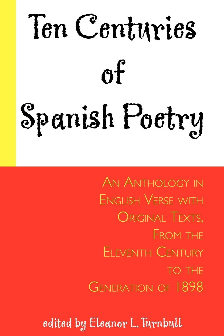 Amazon.com: Ten Centuries of Spanish Poetry: An Anthology in English ...