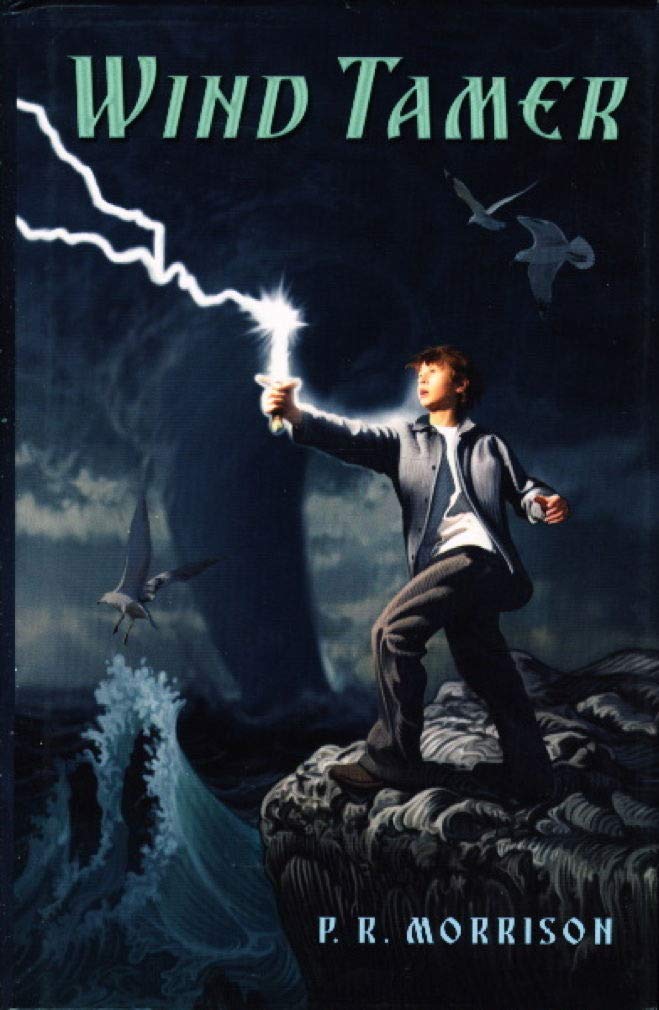 Wind Tamer: Morrison, P.R.: 9781582347813: Amazon.com: Books