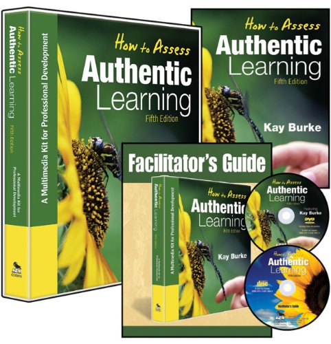 How to Assess Authentic Learning (Multimedia Kit): A Multimedia Kit for ...