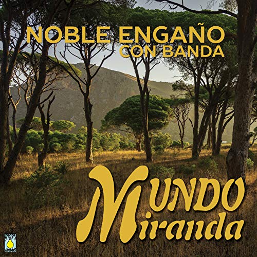 Amazon MusicでMundo MirandaのNOBLE ENGAÑOを再生する