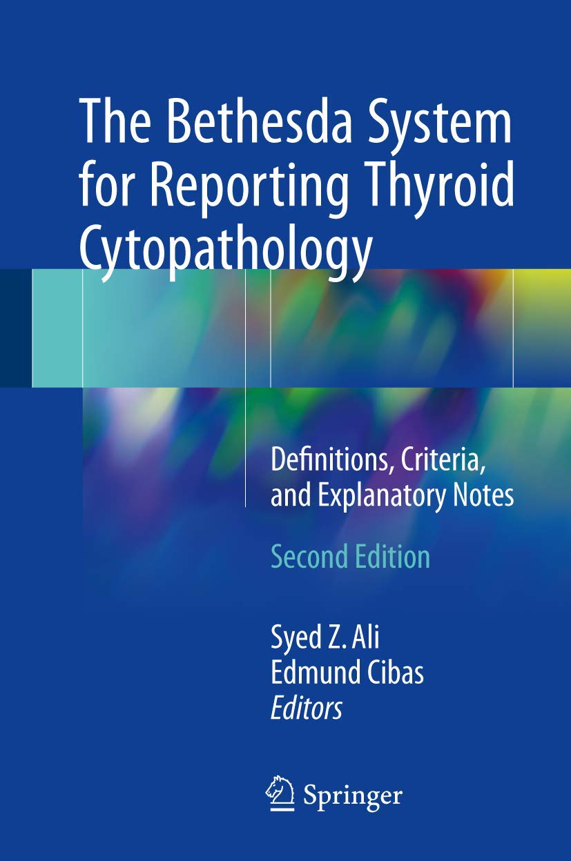 Buy The Bethesda System for Reporting Thyroid Cytopathology ...