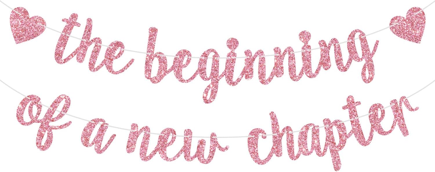 Amazon.com: The Beginning of A New Chapter Banner, Onto the Next ...