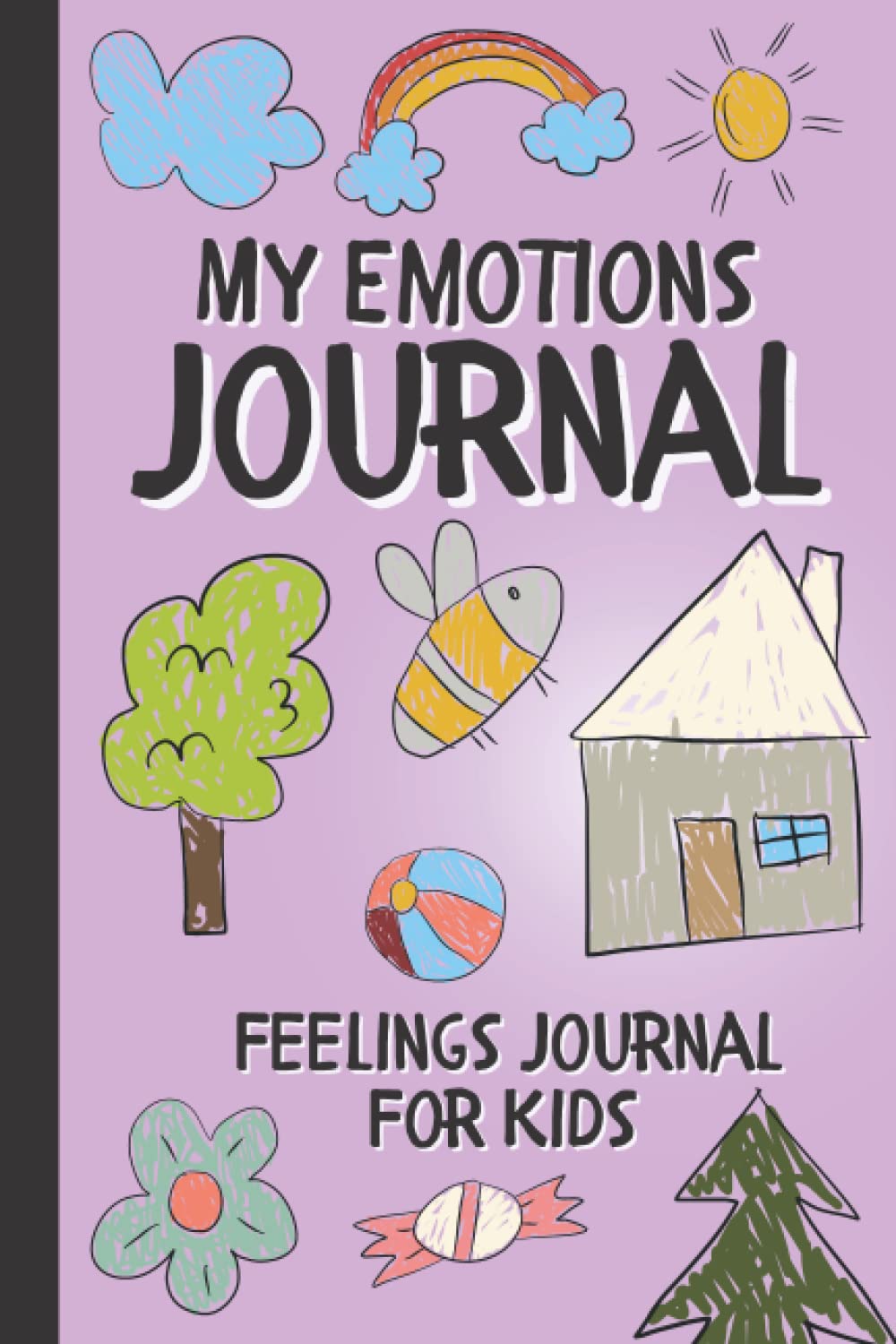My Emotions Journal Feelings Journal For Kids: Daily Feelings Log Book ...