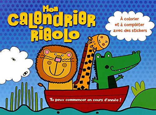 Amazon.com: MON CALENDRIER RIGOLO (COLL. STICKERS ET ACTIVITES ...