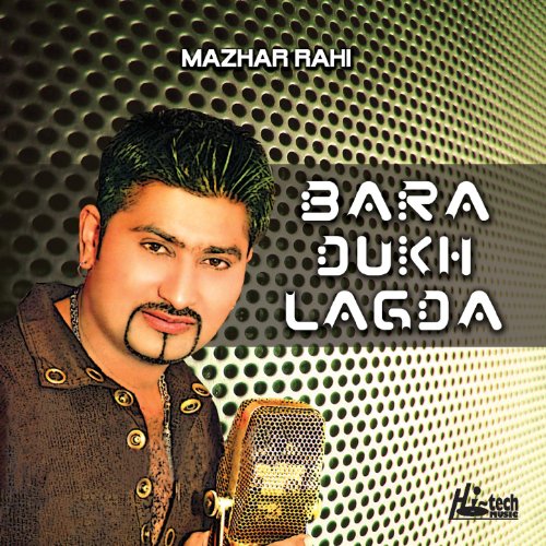 Play Bara Dukh Lagda by Mazhar Rahi on Amazon Music