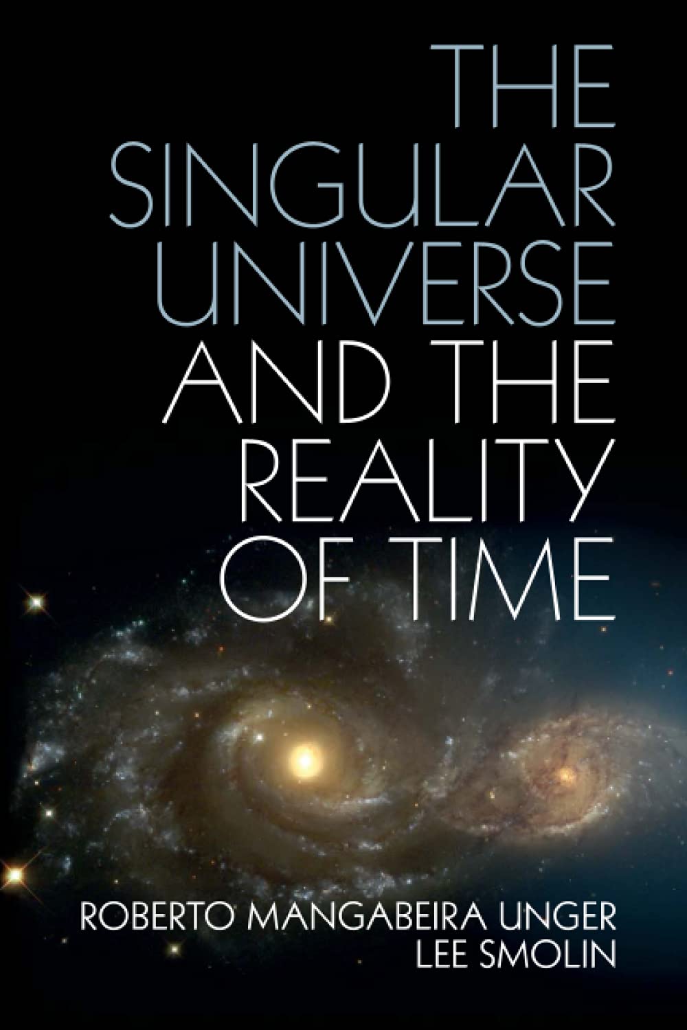 Amazon.com: The Singular Universe and the Reality of Time ...
