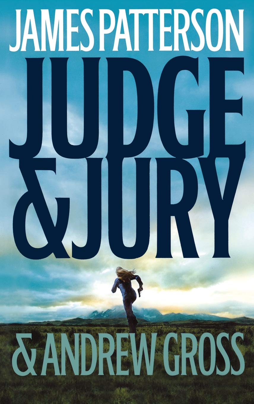 Amazon.com: Judge & Jury: 9780316013932: Patterson, James, Gross ...