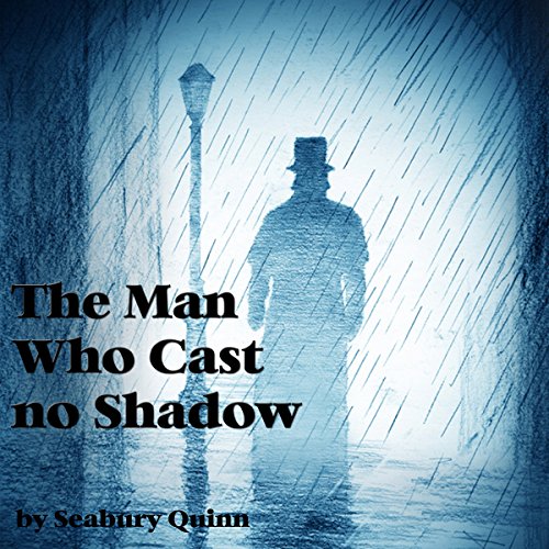 Amazon.com: The Man Who Cast No Shadow (Audible Audio Edition): Seabury ...