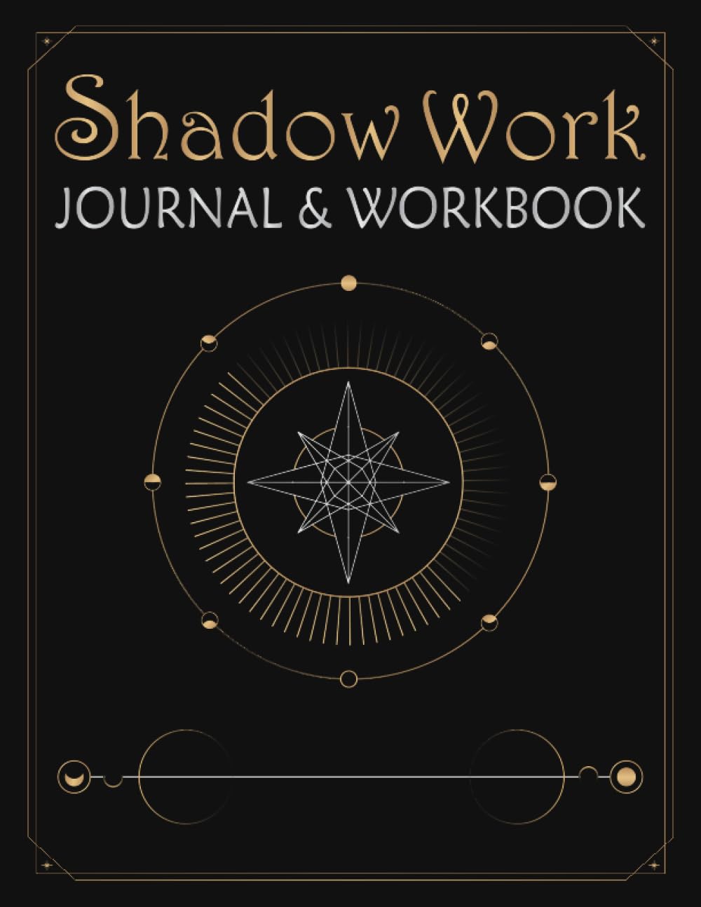 Shadow Work Journal and Workbook: A Guide for Beginners to Uncover your ...