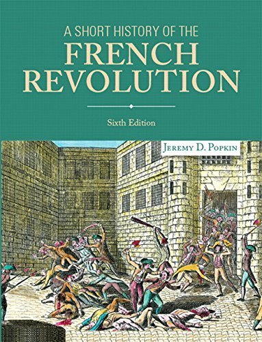 A Short History of the French Revolution by Jeremy D. Popkin (2014-10 ...