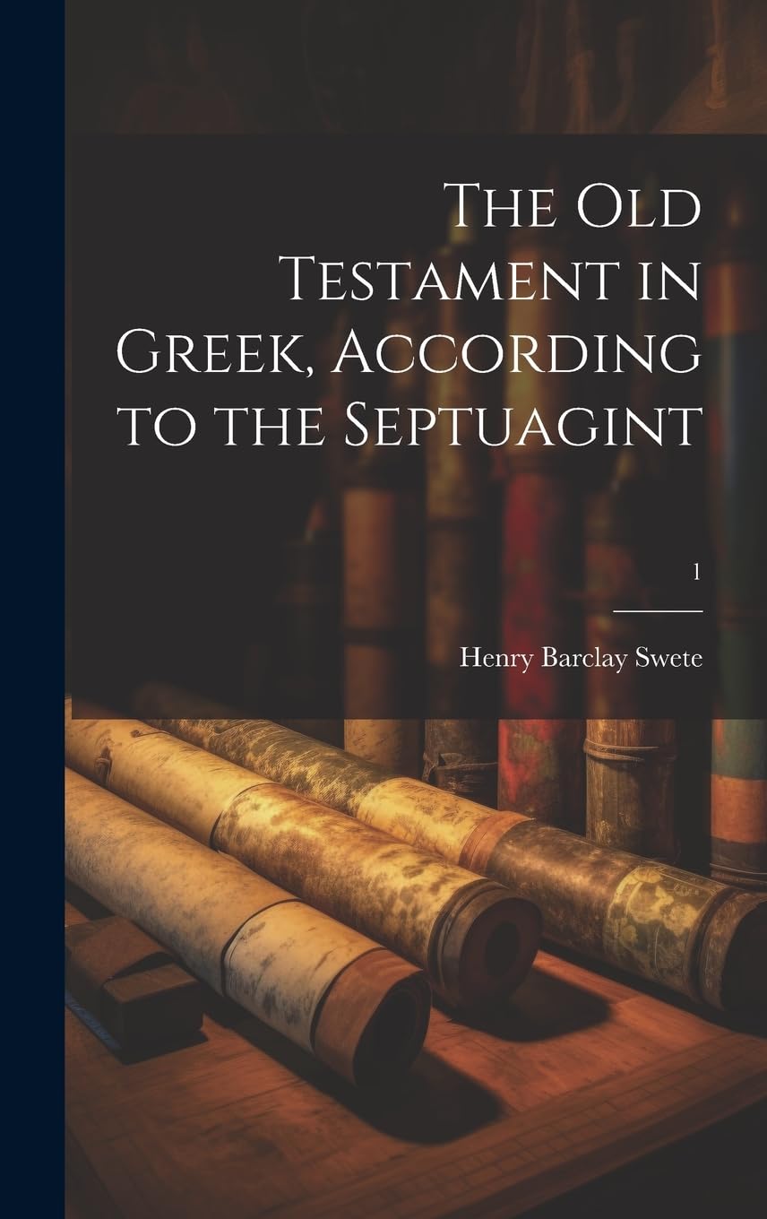 The Old Testament in Greek, according to the Septuagint; 1 (Greek ...