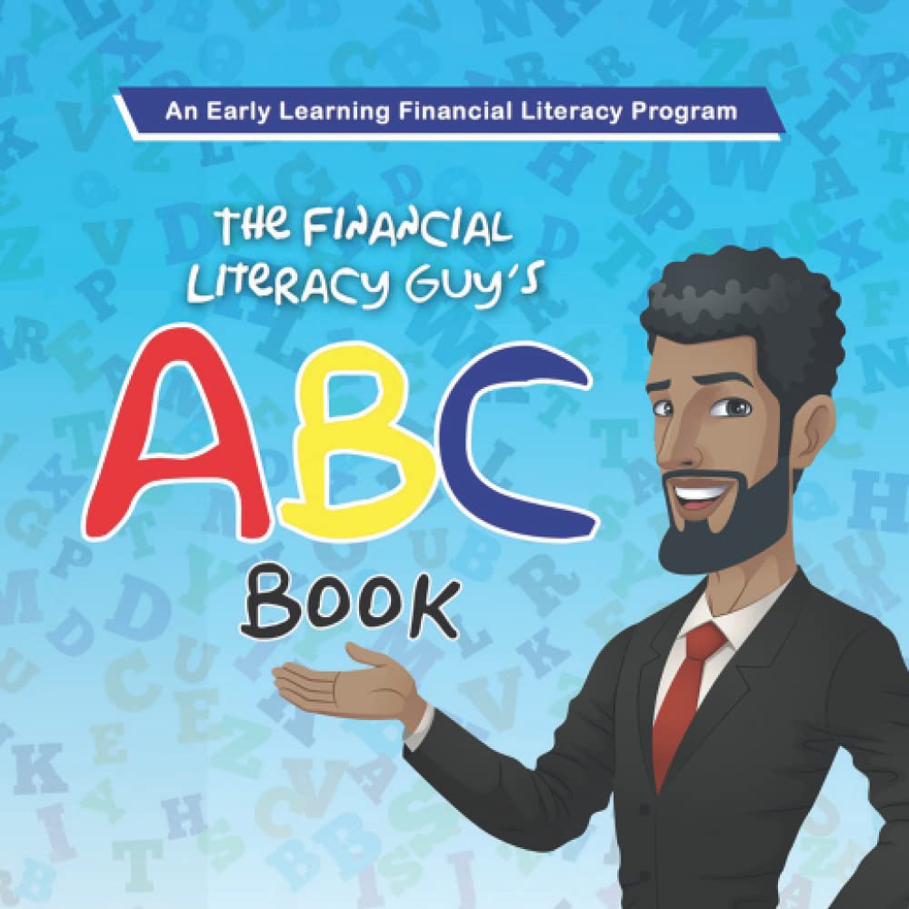 The Financial Literacy Guy's ABC Book: Scott Sr., Andrew, Scott Jr ...