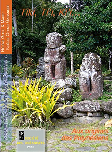 Amazon.com: Tiki, Ti’i, Ki’i…: Aux origines des Polynésiens (DOSSIERS ...