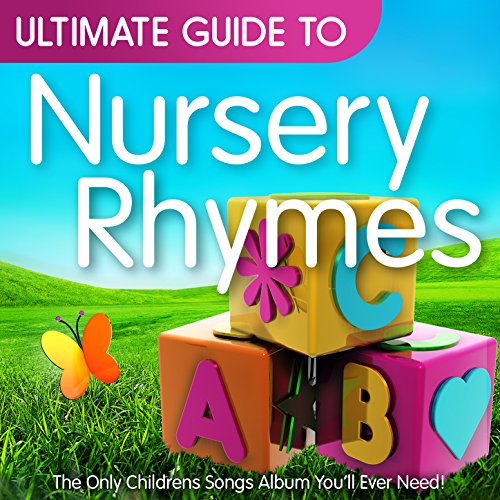 Play Ultimate Guide to Nursery Rhymes - The Only Children's Songs Album ...