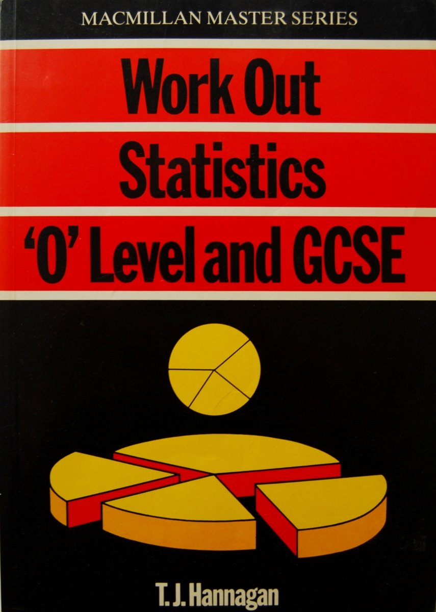 Work Out Statistics "O" Level and GCSE (Macmillan Work Out S.): Amazon ...