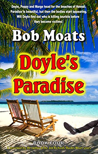 Doyle's Paradise (Art Doyle, P.I. series Book 4) eBook : Moats, Bob ...