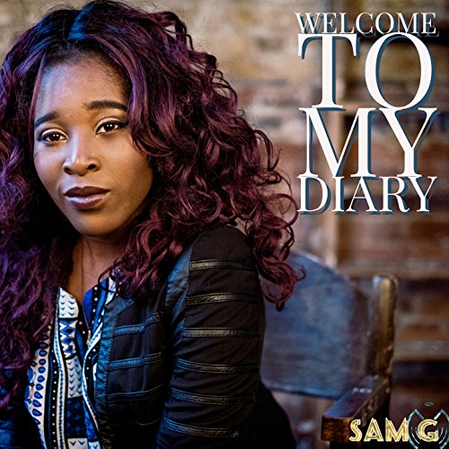 Amazon.com: Welcome to My Diary : SAM.G: Digital Music