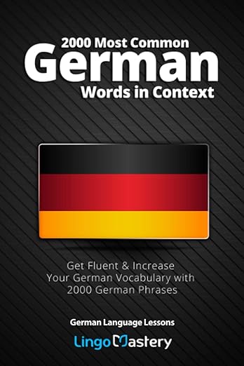 2000 Most Common German Words in Context: Get Fluent & Increase Your ...