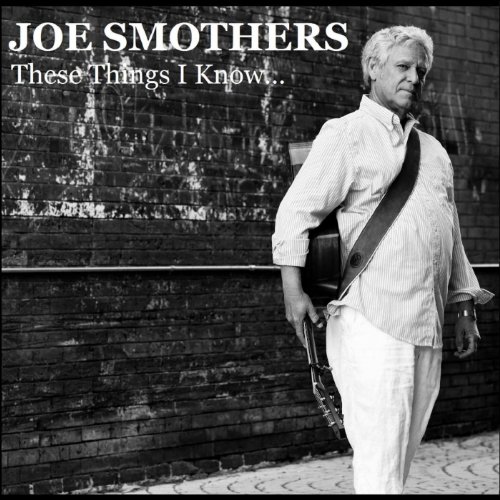 Amazon.com: These Things I Know... : Joe Smothers: Digital Music