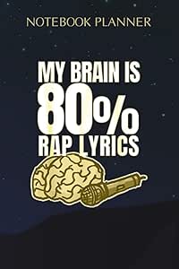 Notebook Planner Rappers Fans of Rap Lyrics with Rap Based Quote: A ...