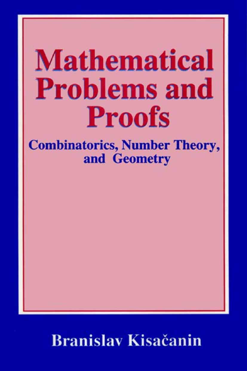 Mathematical Problems And Proofs Combinatorics Number Theory And