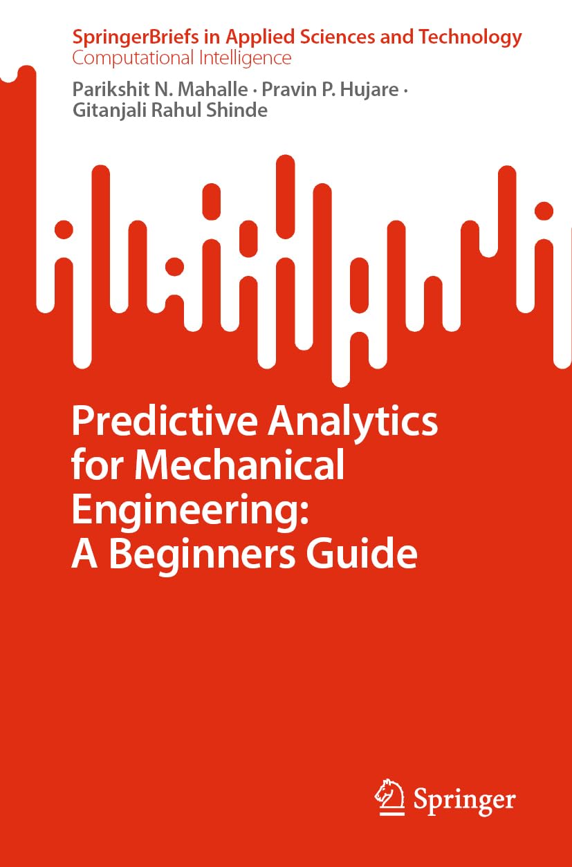 Amazon.com: Predictive Analytics for Mechanical Engineering: A ...