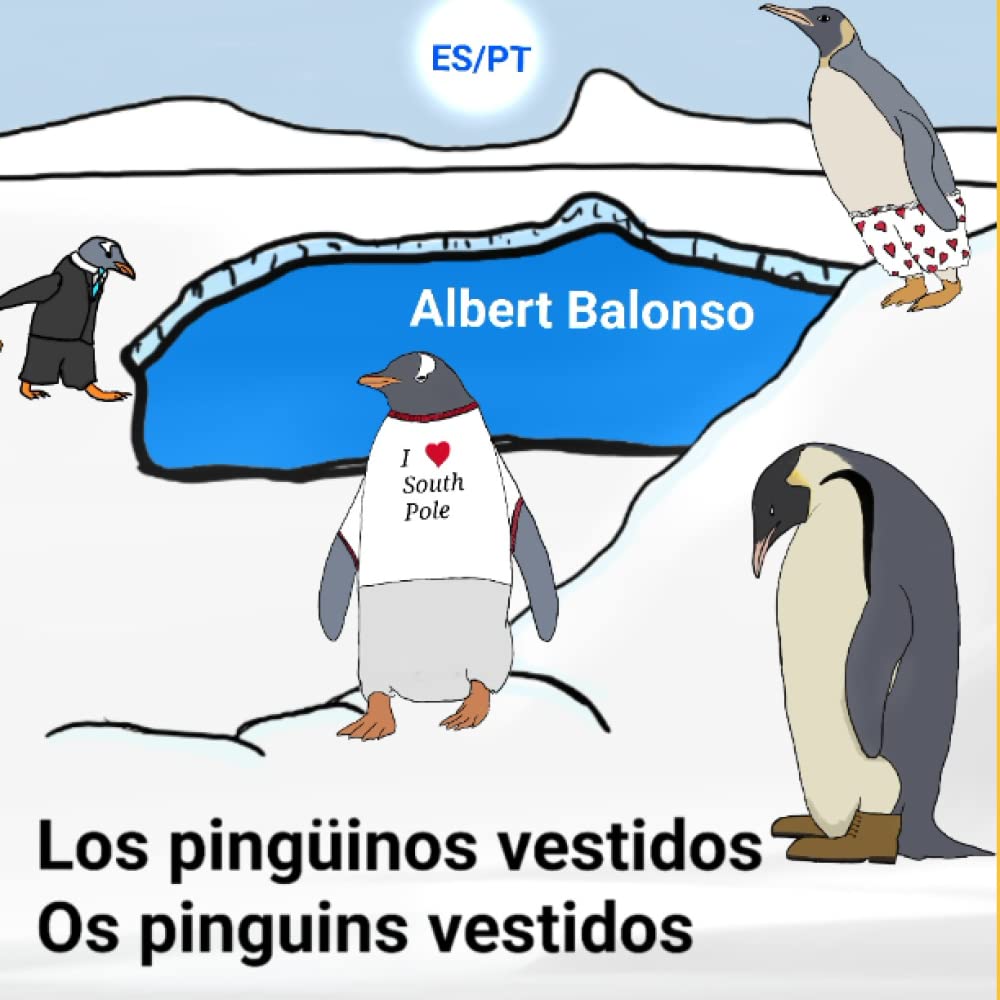 Los pingüinos vestidos / Os pinguins vestidos: Bilingual stories ...