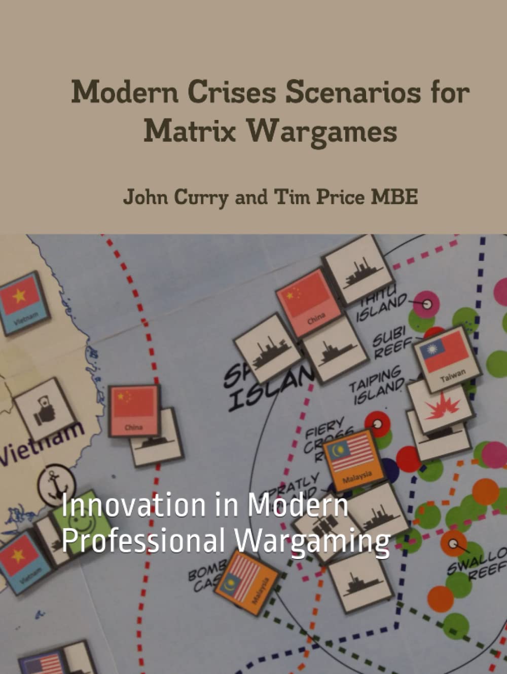 Modern Crises Scenarios for Matrix Wargames: Innovation in Modern ...